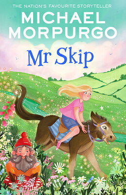 MR SKIP Michael Morpurgo HARPERCOLLINS2025 Paperback English ISBN：9780008638757 洋書 Books for kids（児童書） Juvenile Fiction