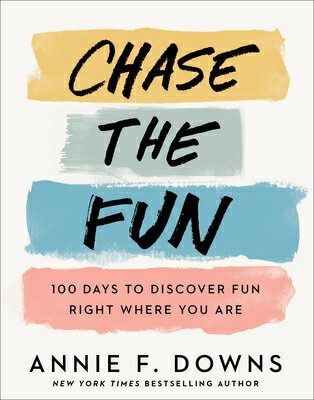 CHASE THE FUN Annie F. Downs REVEL FLEMING H2022 Hardcover English ISBN：9780800738761 洋書 Social Science（社会科学） Religion