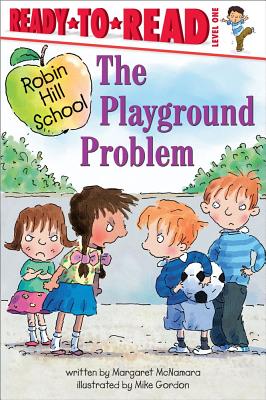 ROBIN HILL SCHOOL PLAYGROUND P Robin Hill School Margaret McNamara Mike Gordon ALADDIN2004 Paperback English ISBN：978068...