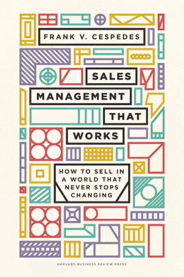 SALES MGMT THAT WORKS Frank V. Cespedes HARVARD BUSINESS REVIEW PR2021 Hardcover English ISBN：9781633698765 洋書 Business ...
