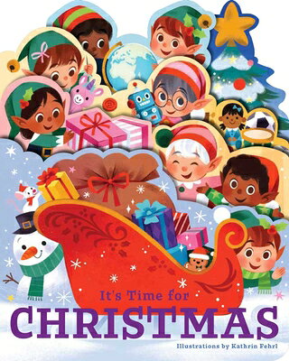 ITS TIME FOR XMAS Layered View Kathrin Fehrl GIBBS SMITH PUB2025 Board　Books English ISBN：9781423668770 洋書 Books for kid...