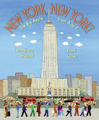 NEW YORK NEW YORK Laura Krauss Melmed Frane Lessac COLLINS2008 Paperback English ISBN：9780060548773 洋書 Books for kids（児童...
