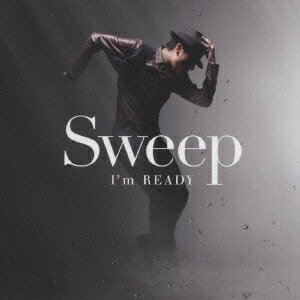 Sweepアイム レディ スウィープ 発売日：2009年08月26日 I`M READY JAN：4988018318774 FLCFー4291 (株)フォーライフ ミュージックエンタテイメント (株)ソニー・ミュージックマーケティング [...