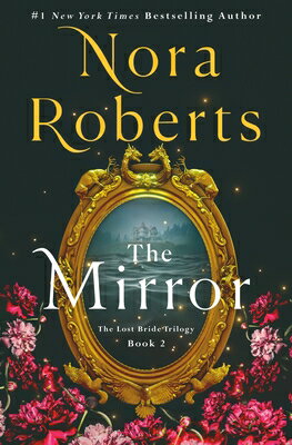 MIRROR Lost Bride Trilogy Nora Roberts ST MARTINS PR2024 Hardcover English ISBN：9781250288776 洋書 Fiction & Literature（小説...