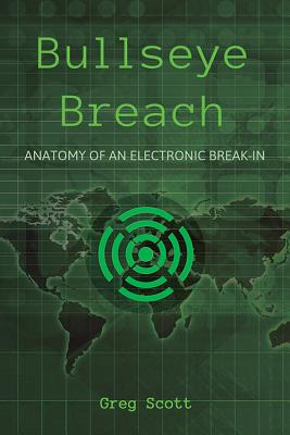 BULLSEYE BREACH Greg Scott BEAVERS POND PR2015 Paperback English ISBN：9781592988778 洋書 Fiction & Literature（小説＆文芸） Fiction