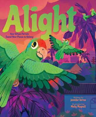 ALIGHT Jennifer Torres Molly Magnell ATHENEUM BOOKS2026 Hardcover English ISBN：9781665938778 洋書 Books for kids（児童書） Juve...