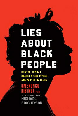 LIES ABT BLACK PEOPLE Omekongo Dibinga Michael Eric Dyson PROMETHEUS BOOKS2023 Hardcover English ISBN：9781633888784 洋書 S...