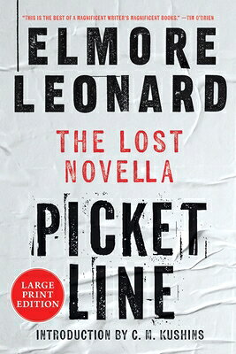 PICKET LINE ーLP Elmore Leonard C. M. Kushins HARPERLUXE2025 Paperback English ISBN：9780063498785 洋書 Fiction & Literature...