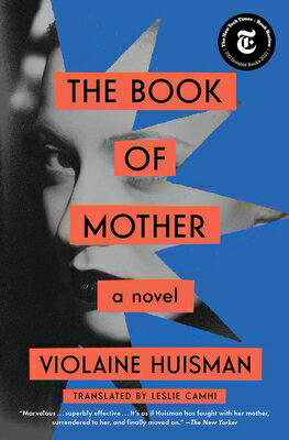 BK OF MOTHER Violaine Huisman Leslie Camhi SCRIBNER BOOKS CO2022 Paperback English ISBN：9781982108793 洋書 Fiction & Liter...