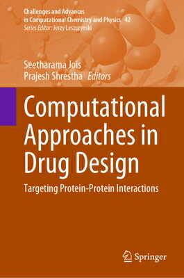COMPUTATIONAL APPROACHES IN DR Challenges and Advances in Computational Chemistry and Physi Seetharama Jois Prajesh Shre...