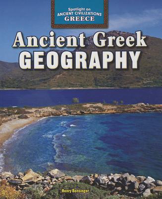 ANCIENT GREEK GEOGRAPHY Spotlight on Ancient Civilizations: Greece Henry Bensinger POWERKIDS PR2013 Paperback English IS...