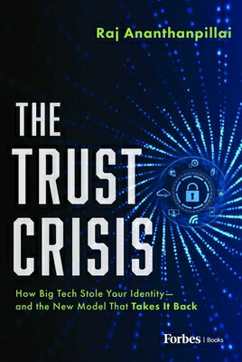 TRUST CRISIS Raj Ananthanpillai FORBESBOOKS2026 Hardcover English ISBN：9798887508801 洋書 Business & SelfーCulture（ビジネス） Bu...