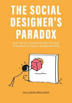 SOCIAL DESIGNERS PARADOX Willemijn Brouwer BIS PUBL2026 Paperback English ISBN：9789063698805 洋書 Business & SelfーCulture（...