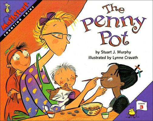 MATHSTART PENNY POT Mathstart: Level 3 (Prebound) Stuart J. Murphy Lynne Cravath PERFECTION LEARNING CORP1998 Prebound E...