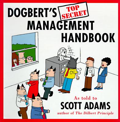 DOGBERTS TOP SECRET MGMT HANDB Scott Adams HARPERCOLLINS1997 Paperback English ISBN：9780887308819 洋書 Business & SelfーCul...