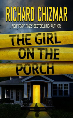 GIRL ON THE PORCH Richard Chizmar CEMETARY DANCE PUBN LIBRARY2023 Paperback English ISBN：9781587678820 洋書 Fiction & Lite...
