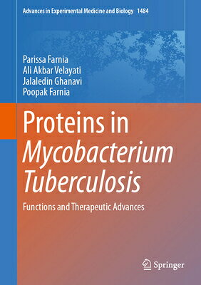 PROTEINS IN MYCOBACTERIUM TUBE Advances in Experimental Medicine and Biology Parissa Farnia Ali Akbar Velayati Jalaledin...