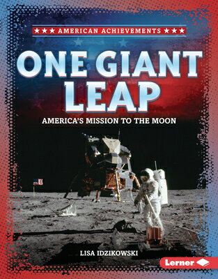 1 GIANT LEAP American Achievements Lisa Idzikowski LERNER PUBN2026 Library　Binding English ISBN：9798765688823 洋書 Books f...