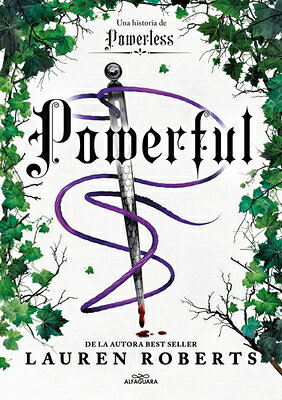 SPAーPOWERFUL UNA HISTORIA DE P Saga Powerless Lauren Roberts ALFAGUARA2024 Paperback Spanish ISBN：9786073848824 洋書 NonーC...