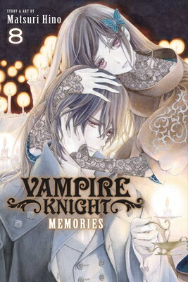 VAMPIRE KNIGHT MEMORIES VOL 8 Vampire Knight: Memories Matsuri Hino VIZ LLC2023 Paperback English ISBN：9781974738830 洋書 ...