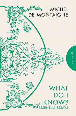 WHAT DO I KNOW Pushkin Press Classics Michel de Montaigne David Coward PUSHKIN PR2025 Paperback English ISBN：97817822788...