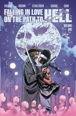 FALLING IN LOVE ON THE PATH TO Falling in Love on the Path to Hell Gerry Duggan Garry Brown IMAGE COMICS2025 Paperback E...