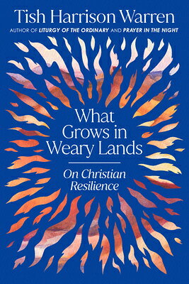 WHAT GROWS IN WEARY LANDS Tish Harrison Warren CONVERGENT2026 Hardcover English ISBN：9780593728840 洋書 Social Science（社会科...