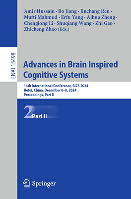 ADVANCES IN BRAIN INSPIRED COG Amir Hussain Bo Jiang Jinchang Ren SPRINGER2025 Paperback English ISBN：9789819628841 洋書 C...
