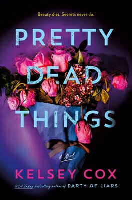 PRETTY DEAD THINGS Kelsey Cox MINOTAUR2026 Hardcover English ISBN：9781250378842 洋書 Fiction & Literature（小説＆文芸） Fiction