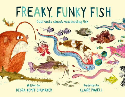 FREAKY FUNKY FISH Debra Kempf Shumaker Claire Powell RUNNING PR KIDS2021 Hardcover English ISBN：9780762468843 洋書 Books f...