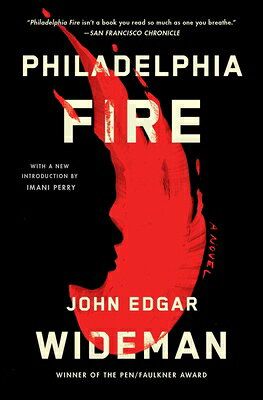 PHILADELPHIA FIRE John Edgar Wideman SCRIBNER BOOKS CO2020 Paperback English ISBN：9781982148843 洋書 Fiction & Literature（...