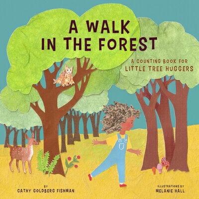 WALK IN THE FOREST Cathy Goldberg Fishman Melanie Hall FAMILIUS LLC2026 Board　Books English ISBN：9781641708845 洋書 Books ...