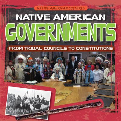 NATIVE AMER GOVERNMENTS FROM T Native American Cultures Sarah Machajewski GARETH STEVENS INC2017 Paperback English ISBN：...