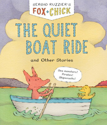 FOX & CHICK THE QUIET BOAT RID Sergio Ruzzier CHRONICLE BOOKS2021 Paperback English ISBN：9781797208848 洋書 Books for kids...
