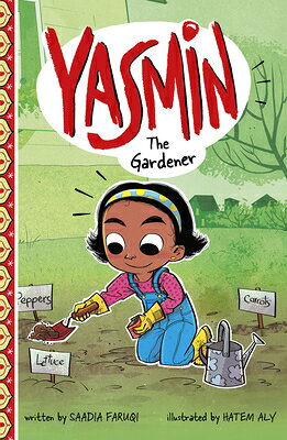 YASMIN THE GARDENER Yasmin Hatem Aly Saadia Faruqi PICTURE WINDOW BOOKS2020 Paperback English ISBN：9781515858850 洋書 Book...