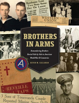 BROTHERS IN ARMS Kevin M. Callahan BROTHERS IN ARMS PR2020 Hardcover English ISBN：9780578468853 洋書 Social Science（社会科学） ...