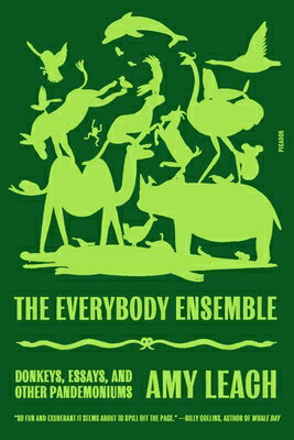EVERYBODY ENSEMBLE Amy Leach PICADOR2022 Paperback English ISBN：9781250858856 洋書 Computers & Science（コンピューター＆科学） Nature