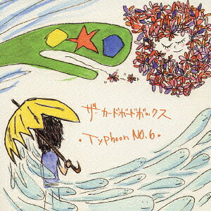 ザ・カードボードボックスタイフーンナンバー6 カードボードボックス 発売日：2004年10月06日 Typhoon NO.6 JAN：4988102238858 GNCNー1010 NBC ユニバーサル・エンターテイメントジャパン (株)ソ...