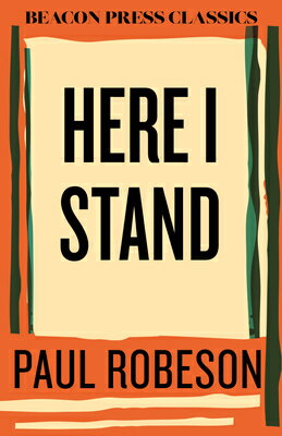 HERE I STAND Beacon Classics Paul Robeson BEACON PR2025 Hardcover English ISBN：9780807018859 洋書 Fiction & Literature（小説＆...