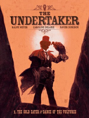 UNDERTAKER V01 Xavier Dorison Ralph Meyer ABRAMS COMICARTS2026 Hardcover English ISBN：9781419788864 洋書 Family life & Com...