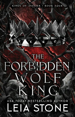 FORBIDDEN WOLF KING The Kings of Avalier Leia Stone BLOOM BOOKS2024 Paperback English ISBN：9781464218873 洋書 NonーClassifi...