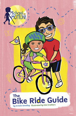 BIKE RIDE GD Michael in Motion Kristin Smedley Kim Crothers PICTURE WINDOW BOOKS2025 Paperback English ISBN：978075658887...