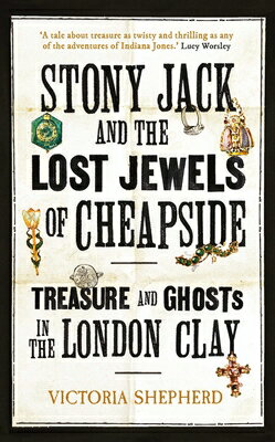 STONY JACK & THE LOST JEWELS O Victoria Shepherd ONEWORLD PUBN2025 Hardcover English ISBN：9780861548880 洋書 Social Scienc...