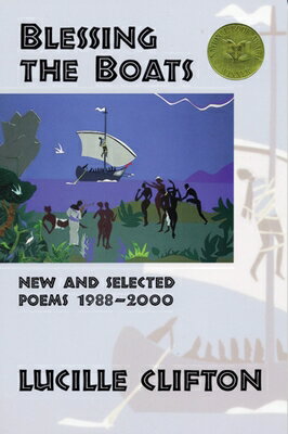 BLESSING THE BOATS NEW & SEL P Lucille Clifton BOA ED2000 Paperback English ISBN：9781880238882 洋書 Fiction & Literature（小...
