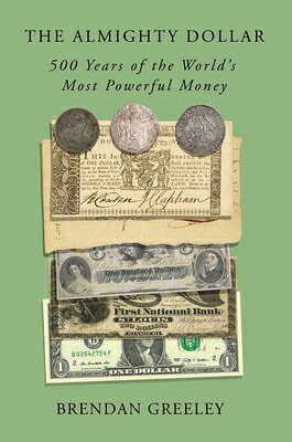 ALMIGHTY DOLLAR Brendan Greeley CROWN PUB INC2026 Hardcover English ISBN：9780593138885 洋書 Business & SelfーCulture（ビジネス） ...