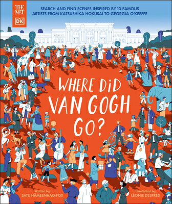 MET WHERE DID VAN GOGH GO DK the Met DK DK PUB2024 Hardcover English ISBN：9780744098891 洋書 Books for kids（児童書） Juvenile ...