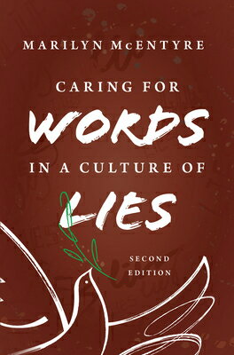 CARING FOR WORDS IN A CULTURE Marilyn McEntyre WILLIAM B EERDMANS PUB CO2021 Paperback English ISBN：9780802878892 洋書 Soc...