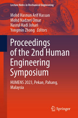 PROCEEDINGS OF THE 2ND HUMAN E Lecture Notes in Mechanical Engineering Mohd Hasnun Arif Hassan Mohd Nadzeri Omar Nasrul ...