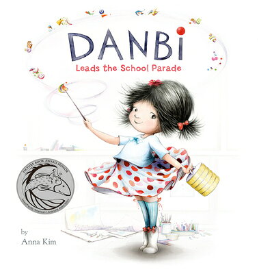 DANBI LEADS THE SCHOOL PARADE Anna Kim Anna Kim VIKING BOOKS FOR YOUNG READERS2020 Hardcover English ISBN：9780451478894 ...