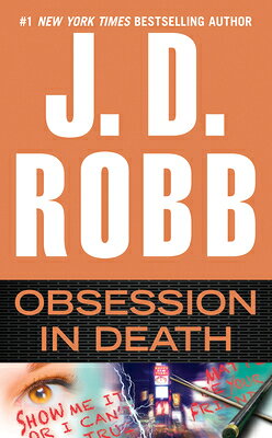 OBSESSION IN DEATH In Death J. D. Robb BERKLEY BOOKS2015 Mass　Market　Paperbound English ISBN：9780425278895 洋書 Fiction & ...
